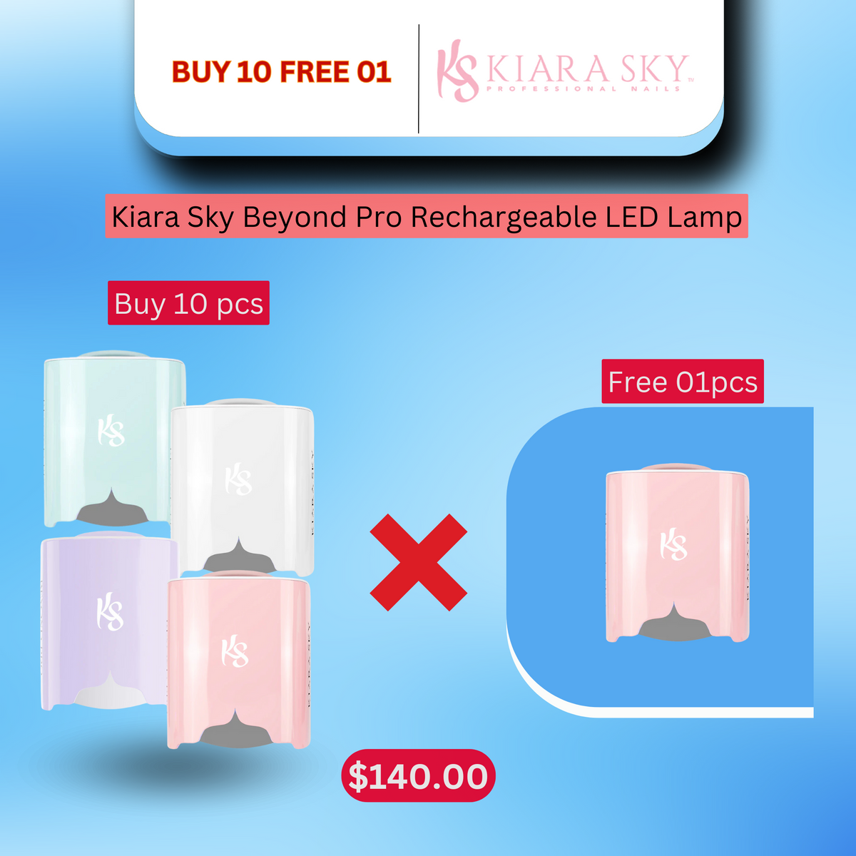 Kiara Sky Beyond Pro Rechargeable LED Lamp Volume II, Buy 10pcs Get 01 ...